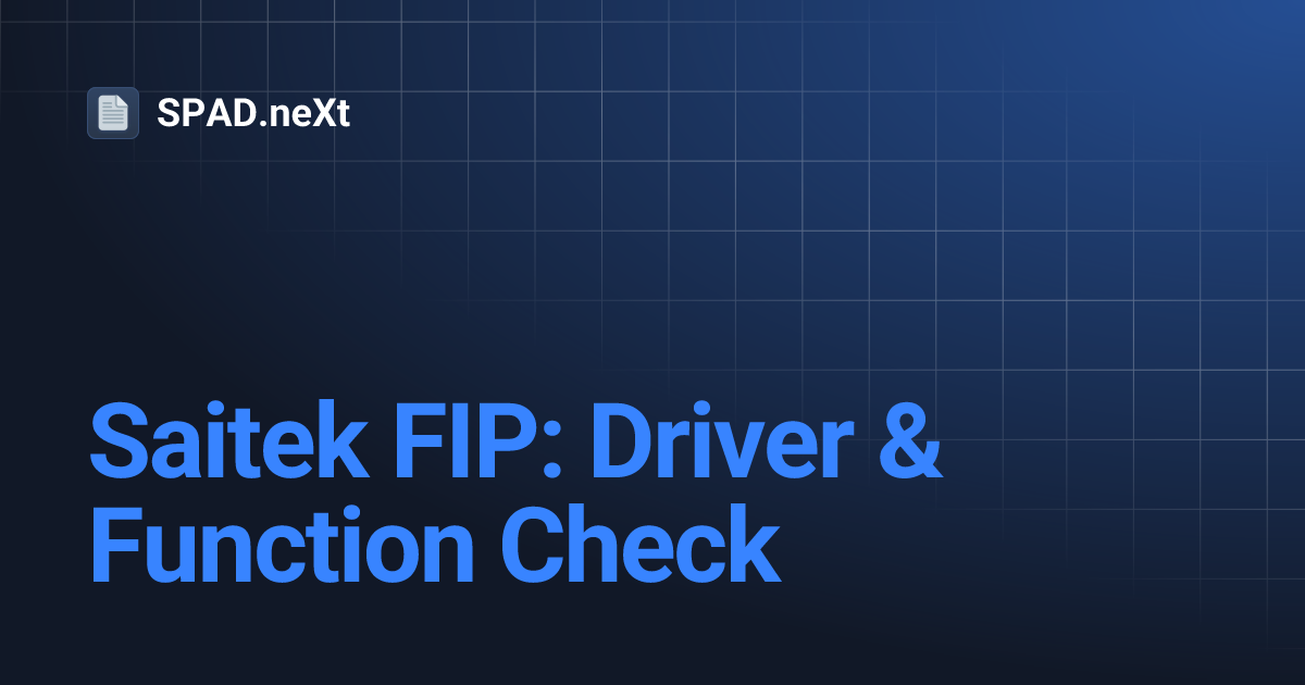 Saitek FIP: Driver & Function Check | SPAD.neXt